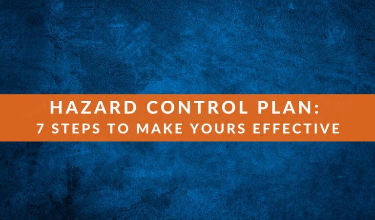 Hazard Control Plan: 7 Steps to Make Yours Effective - SRV Damage ...
